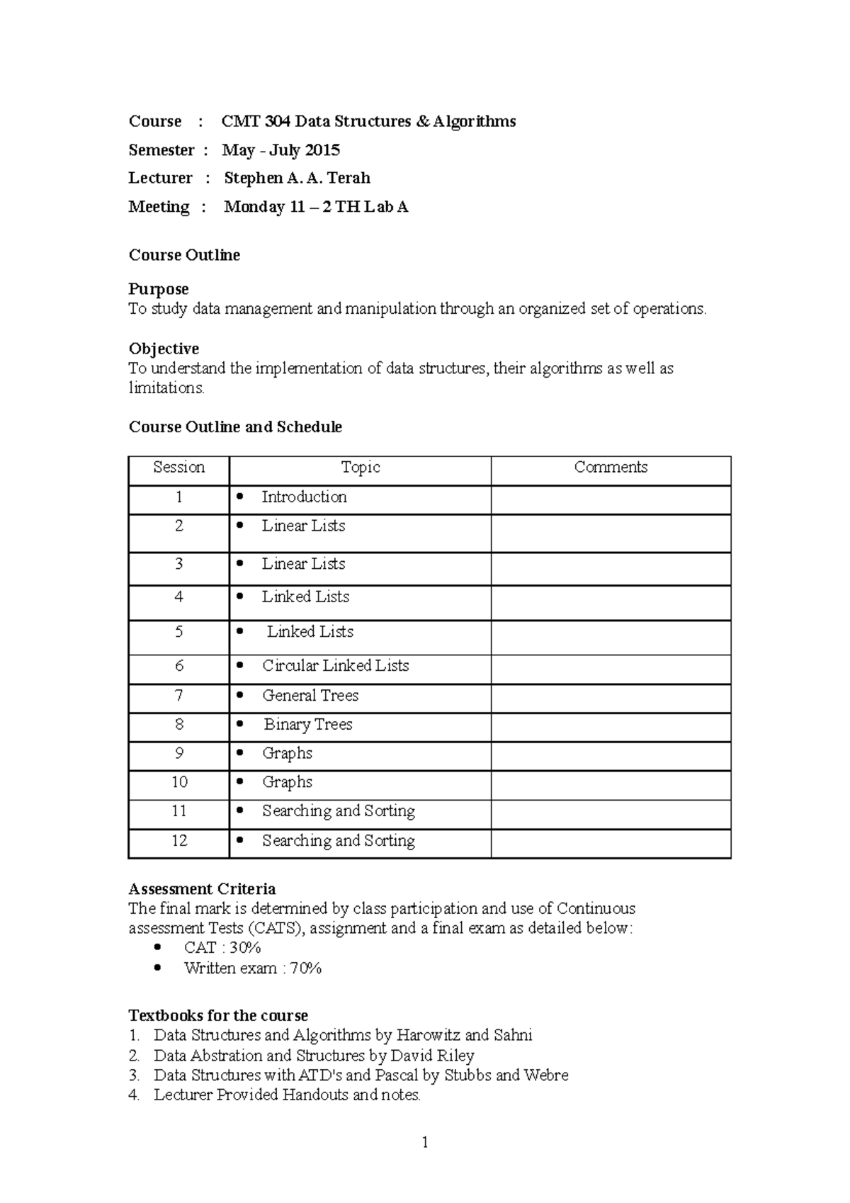 CMT 304 - Data Structures SF Course Outline - Course : CMT 304 Data ...