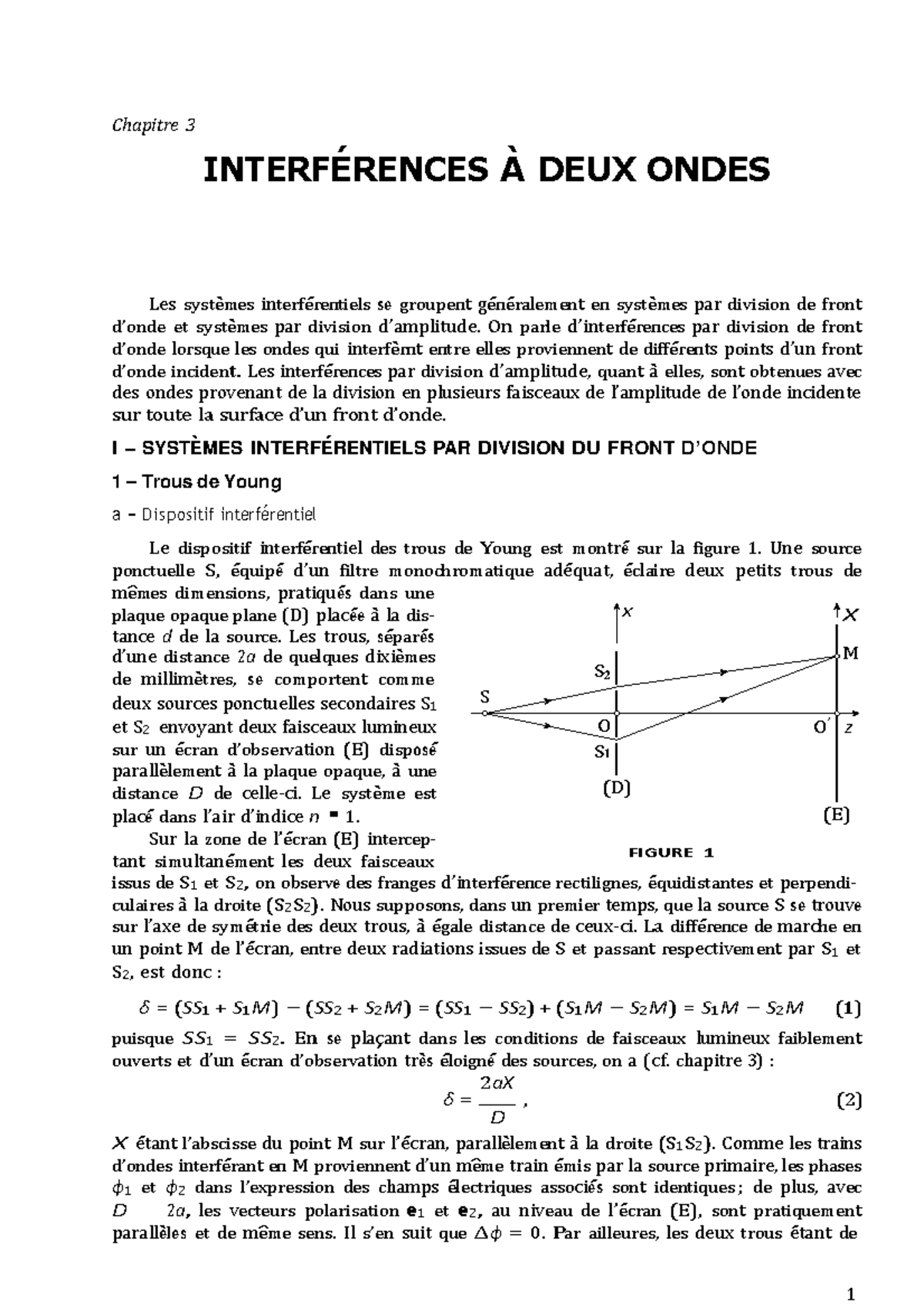 Cours d'optique ondulatoire SMP4 chapitre 3 - ' INTERF E ́ RENCES A` DEUX ONDES Les systemes ...