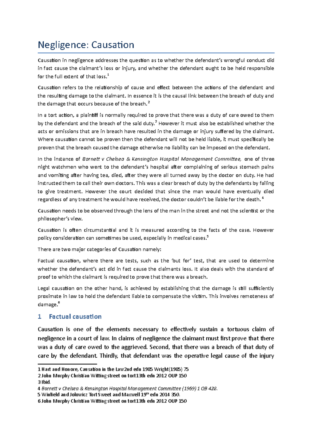 Group 11 - law of tort - Negligence: Causation Causation in negligence addresses the question as ...