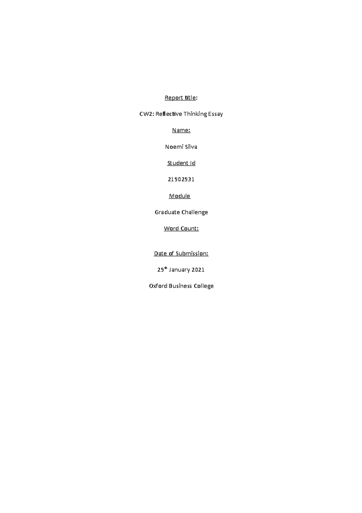 Reflective thinking Report - Report title: CW2: Reflective Thinking ...