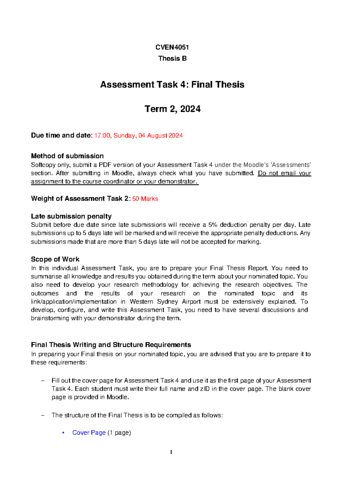 Assessment Task 4 Instruction - CVEN Thesis B Assessment Task 4 : Final Thesis Term 2, 2024 Due ...