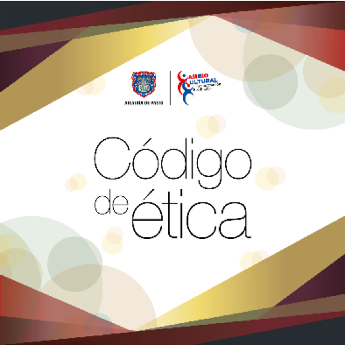 Codigo de etica web - L a Alcaldía Municipal de Pasto, considera que ...