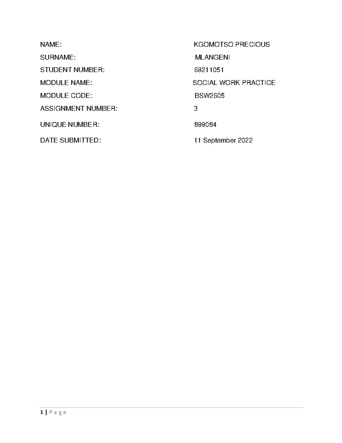 BSW2605 Assignment 3 - NAME: KGOMOTSO PRECIOUS SURNAME: MLANGENI STUDENT NUMBER: 69211051 MODULE ...