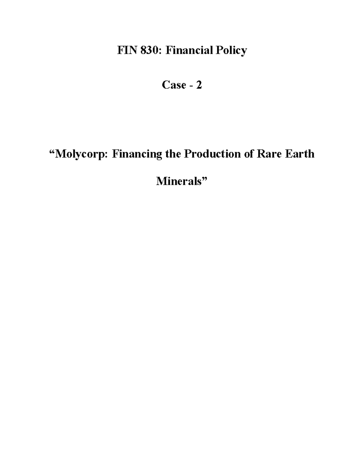 Case 2 - team 4 - Lecture notes part 1 - FIN 830: Financial Policy Case ...
