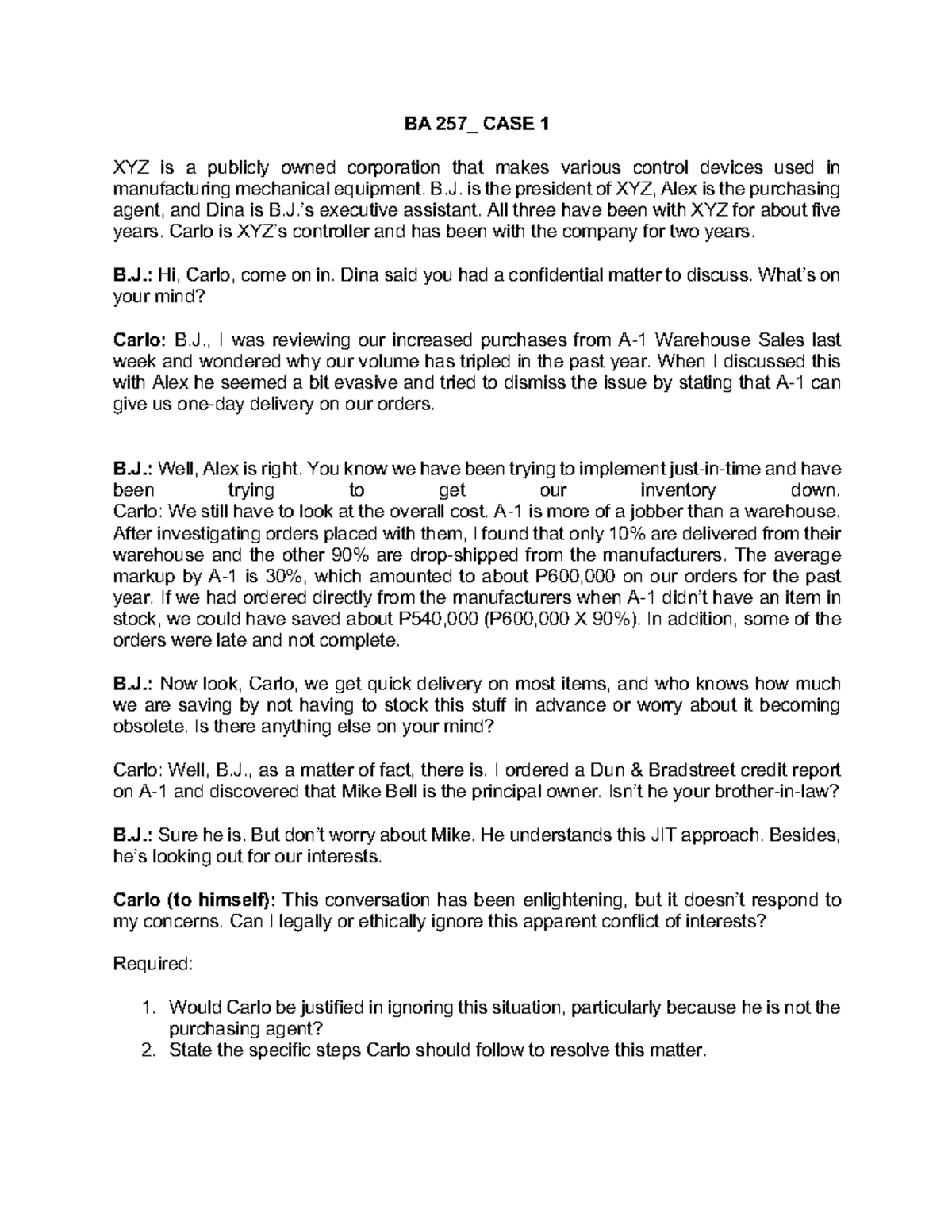 BA+257 Case1 - Managerial accounting - BA 257_ CASE 1 XYZ is a publicly ...