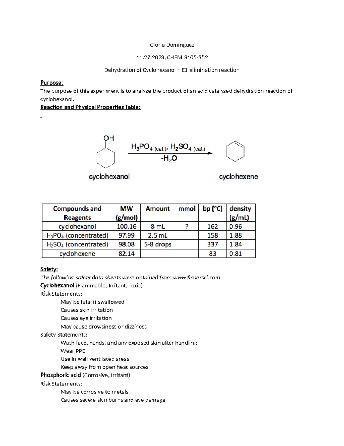 Dehydration of Cyclohexanol – E1 elimination reaction Post-Lab - Gloria Dominguez 11.27, CHEM ...