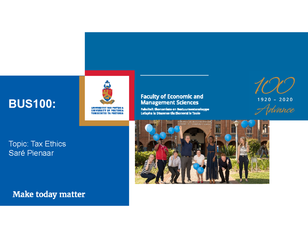 BUS 100 Tax ethics slides 2024 - BUS100: Topic: Tax EthicsSaré Pienaar ...