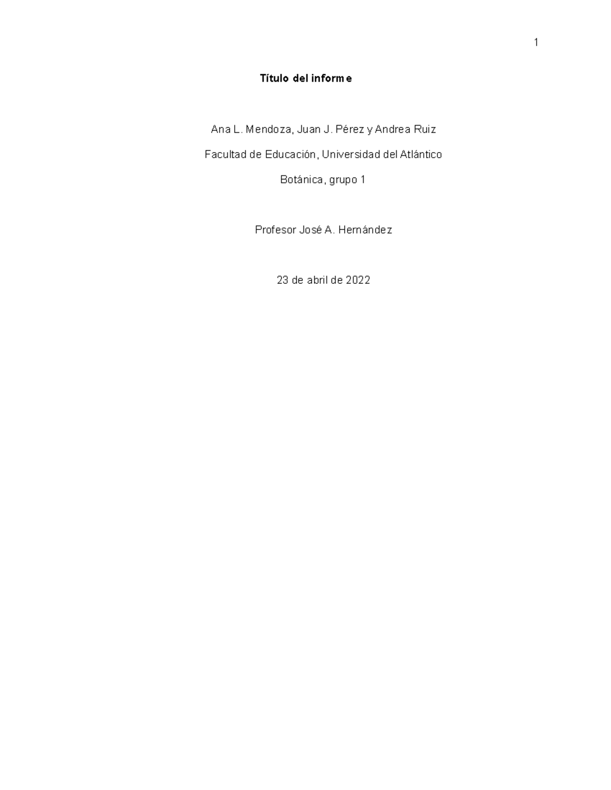 Plantilla informe de laboratorio - Título del informe Ana L. Mendoza ...