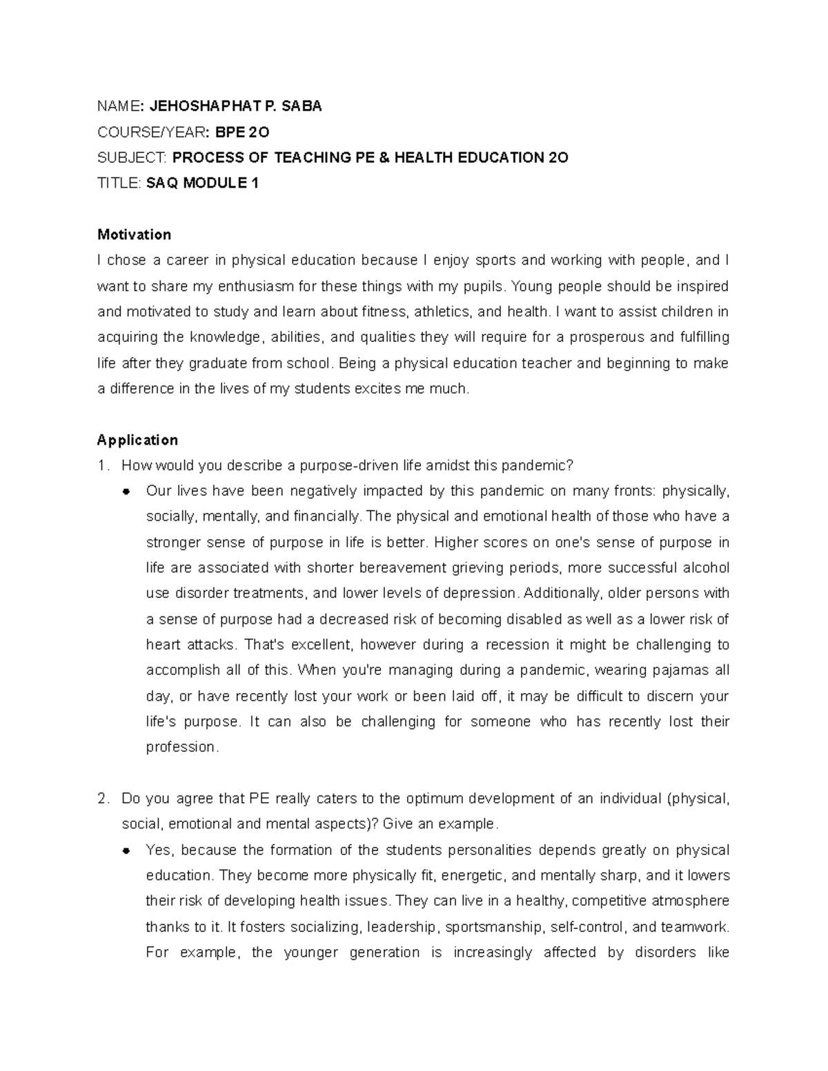 Module 1 - Essays about process of teaching - NAME: JEHOSHAPHAT P. SABA ...