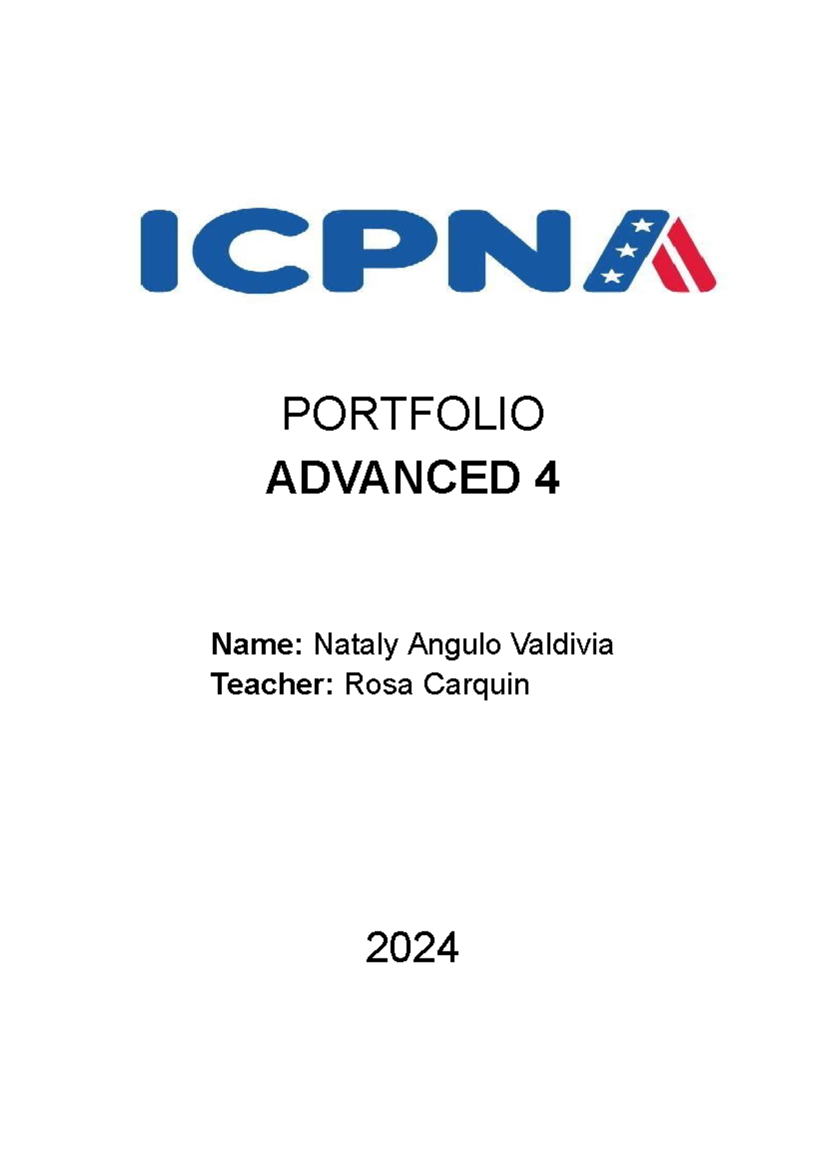 Icpna Portafolio - PORTFOLIO ADVANCED 4 Name: Nataly Angulo Valdivia ...