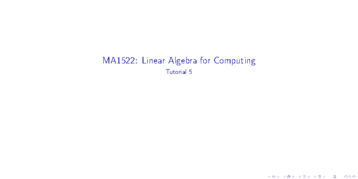 Jonathan's Tutorial 5 - MA1522: Linear Algebra for Computing Tutorial 5 Revision Special Cases ...