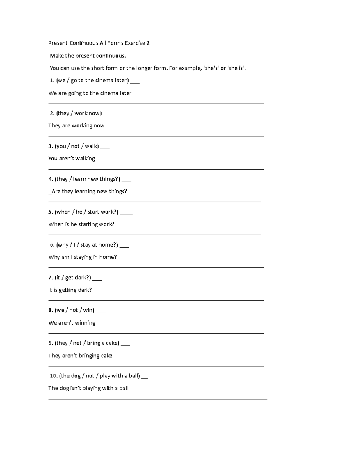 Present Continuous All Forms Exercise 2 - You can use the short form or ...