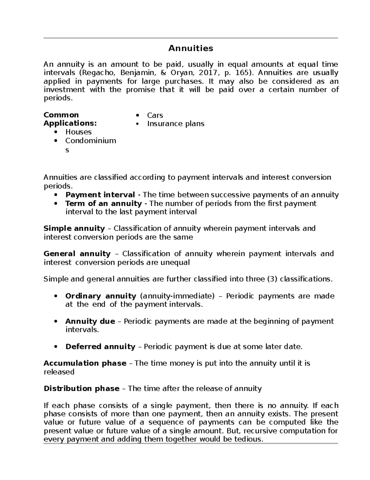 Annuities - Annuities An annuity is an amount to be paid, usually in ...
