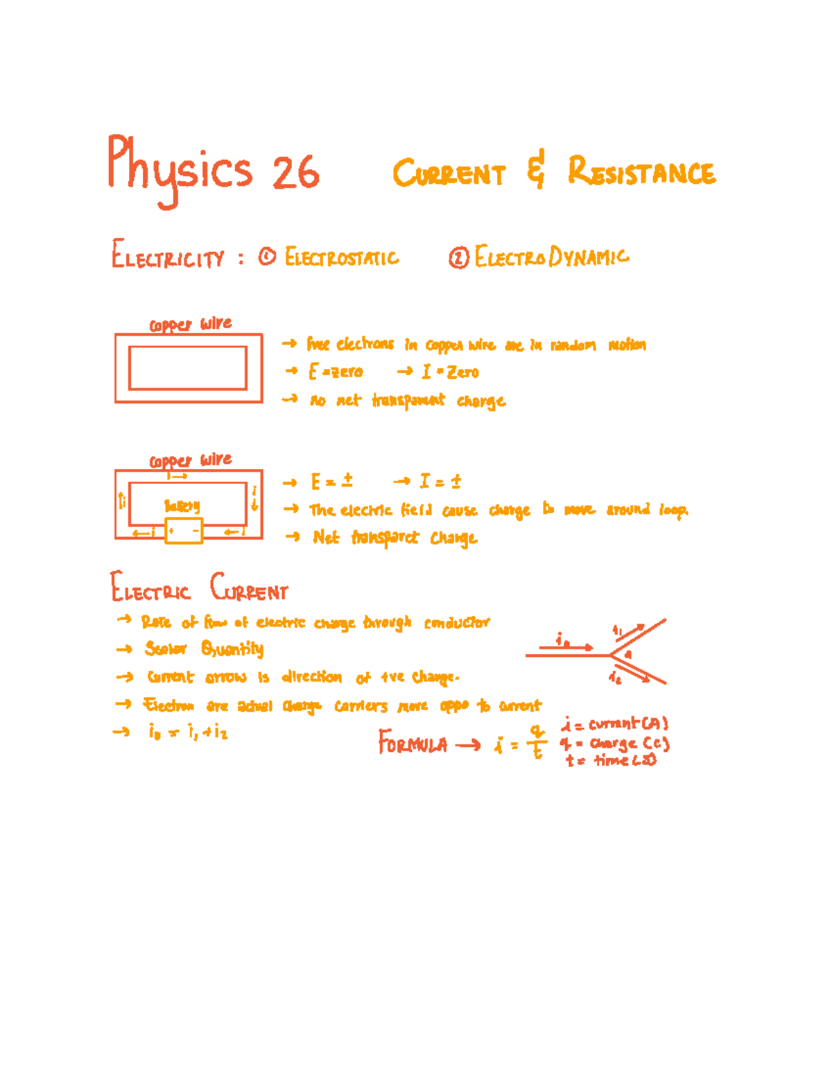Physics 26 - Notes - hysics 26 CURRENT RESISTANCE ELECTRICITY ...