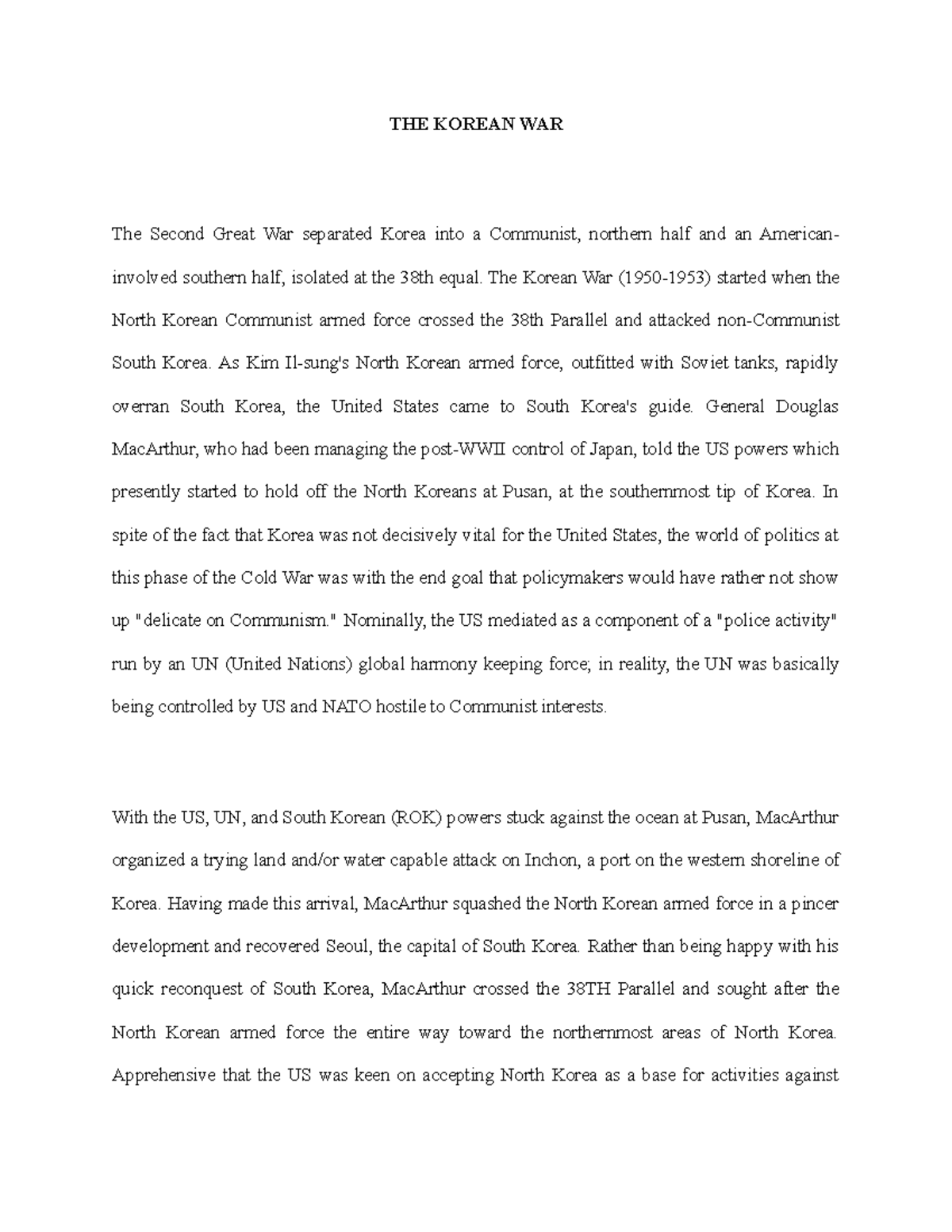 THE Korean WAR - THE KOREAN WAR The Second Great War separated Korea ...