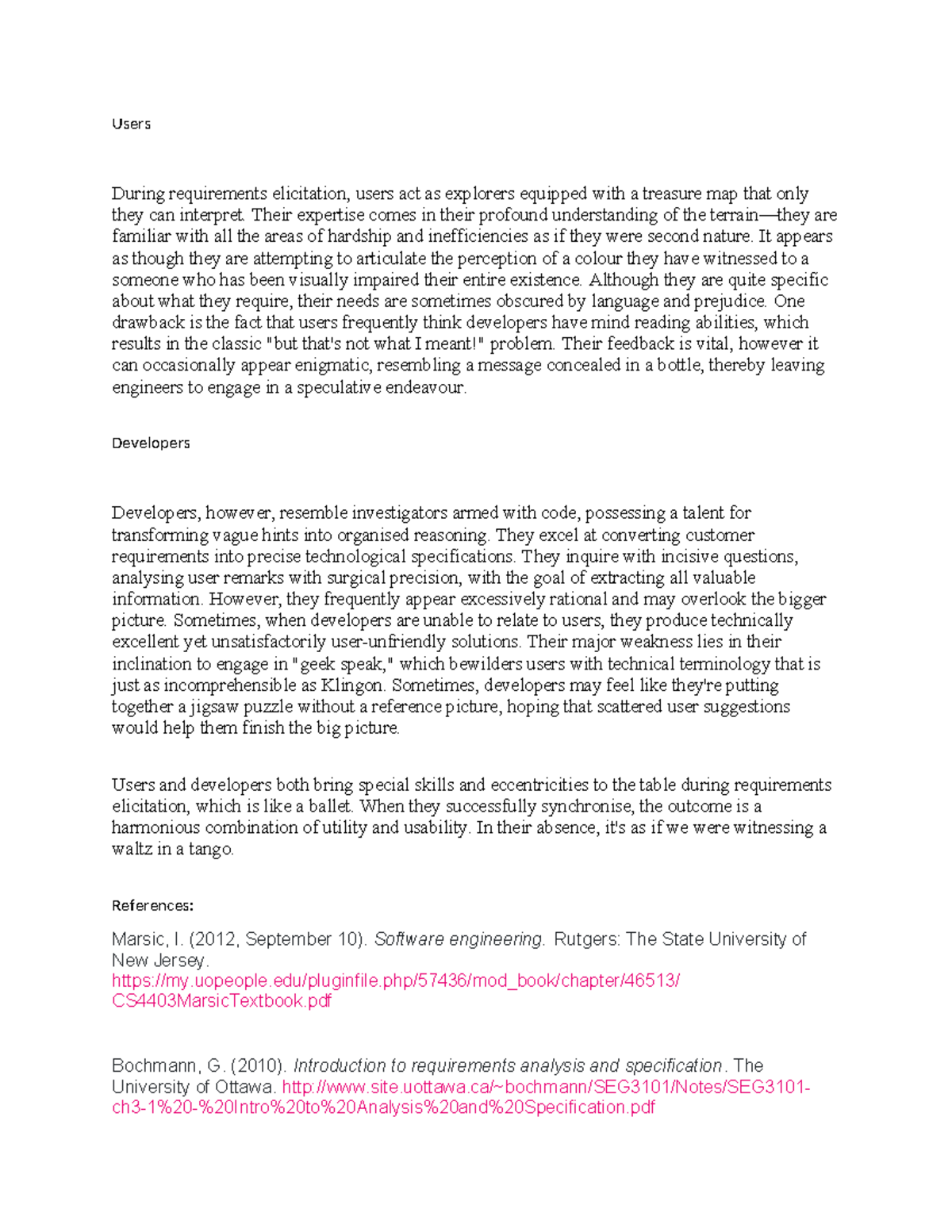 Dis software 2 - Users During requirements elicitation, users act as ...