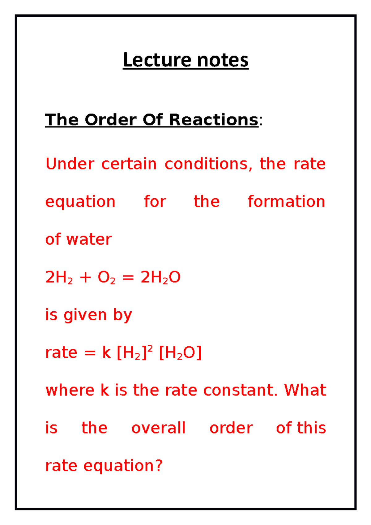 Lecture notes of the Order Of Reactions - Lecture notes The Order Of ...
