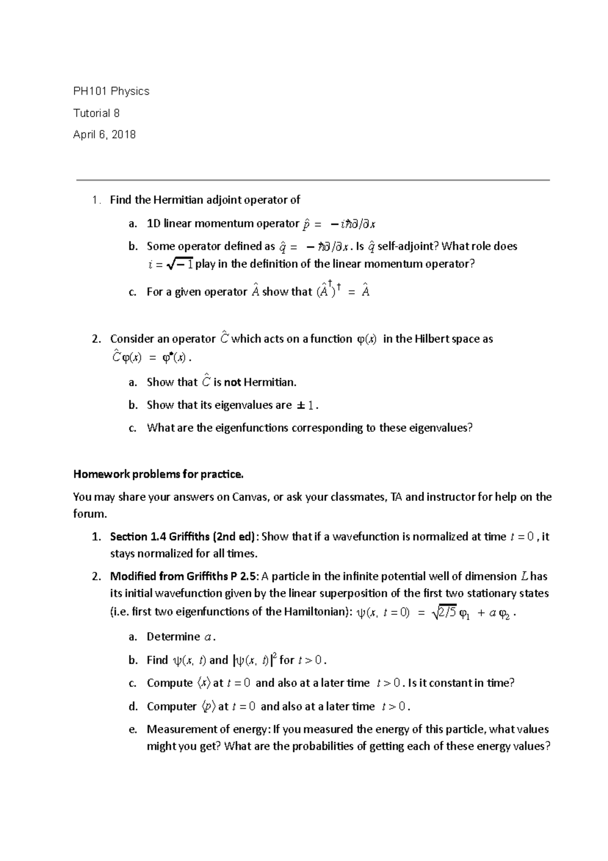 Tutorial 8 - PH101 Physics Tutorial 8 April 6, 2018 Find the Hermian ...