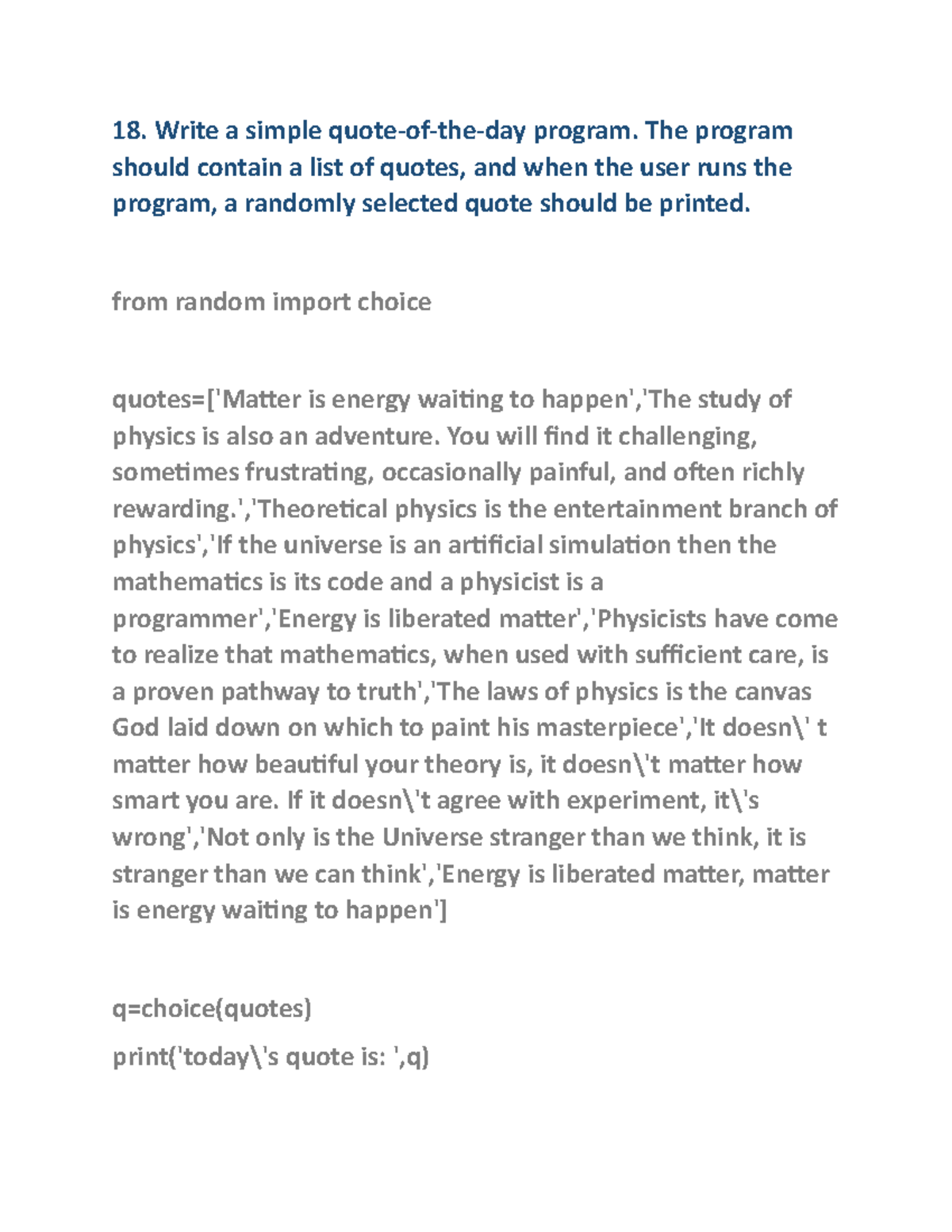 Assignment 13 (24) - Write a simple quote-of-the-day program. The ...