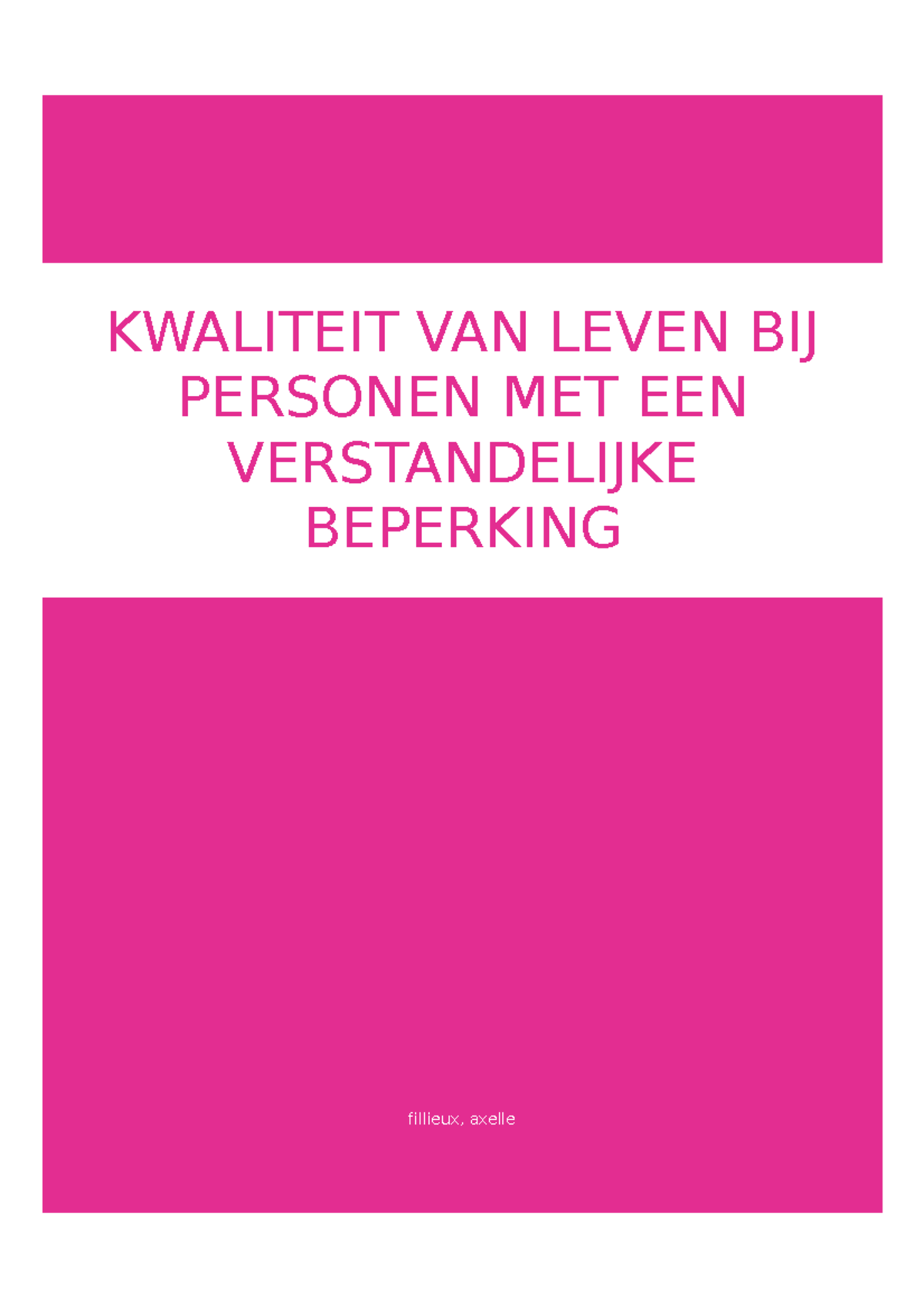 Kwaliteit van leven bij personen met een verstandelijke beperking - samenvatting - fillieux ...