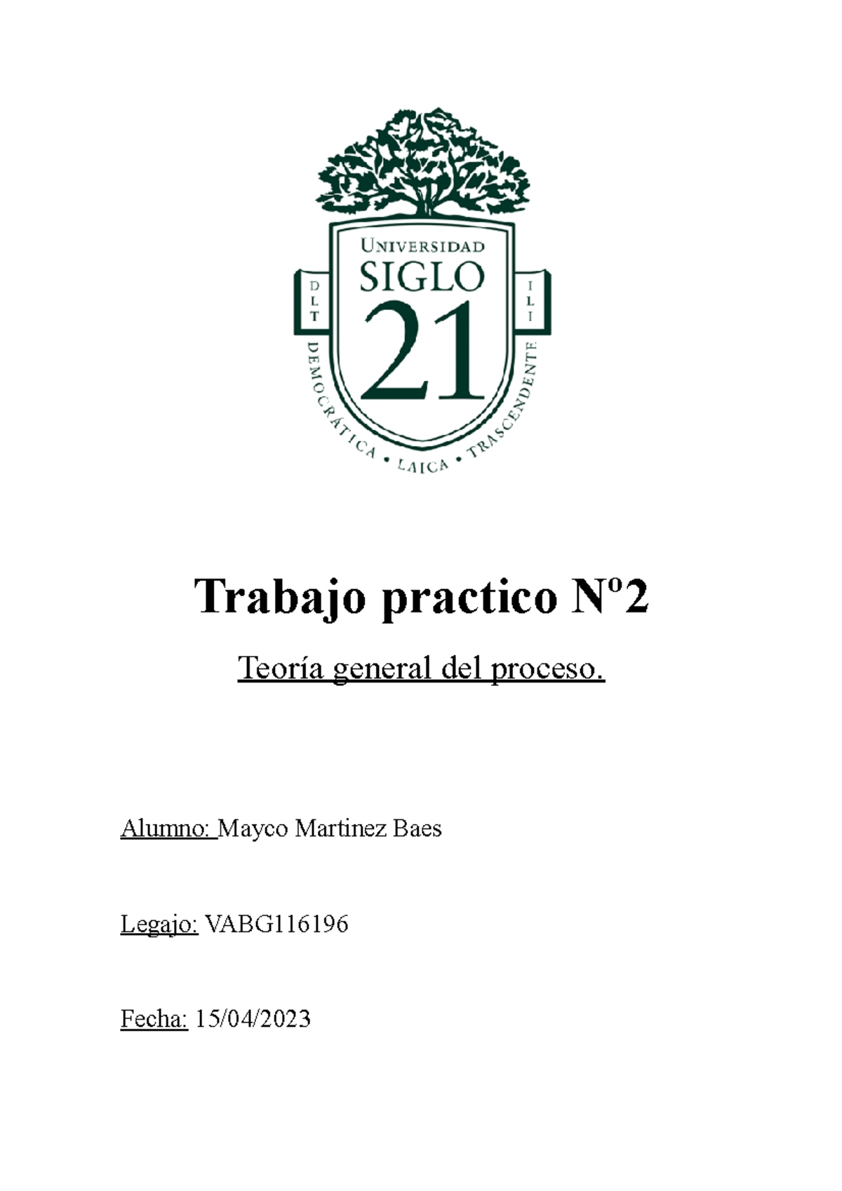 Proseso 2 Completo Tp 2 Trabajo Practico Nº Teoría General Del