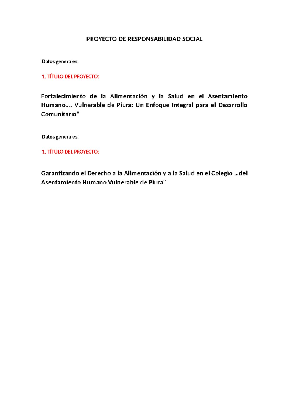 Proyecto DE Responsabilidad Social - PROYECTO DE RESPONSABILIDAD SOCIAL Datos generales: 1 ...