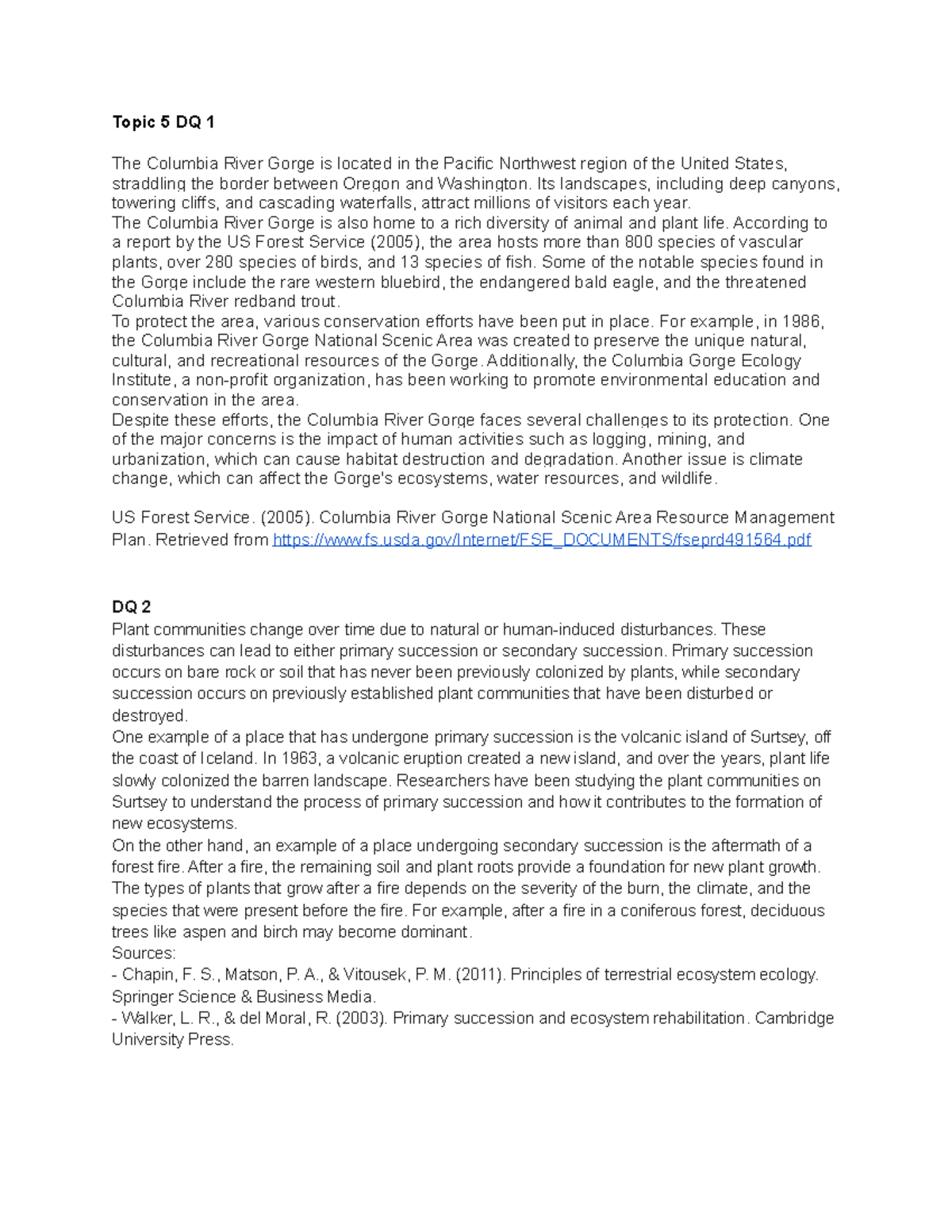 Topic 5 DQ 1 and 2 - Did not cite all sources correctly in dq 1 - Topic 5 DQ 1 The Columbia ...