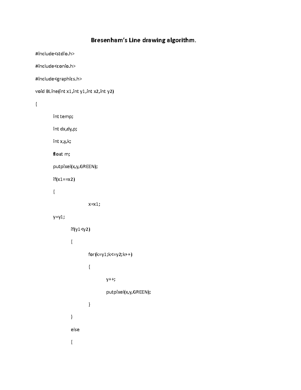 Bresenham -C Code - Bresenham’s Line drawing algorithm. #include - Studocu