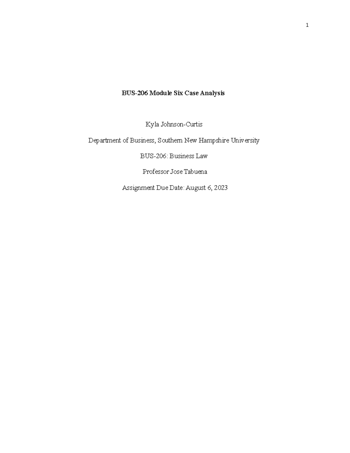 BUS Law Module Six Case Analysis - BUS-206 Module Six Case Analysis ...