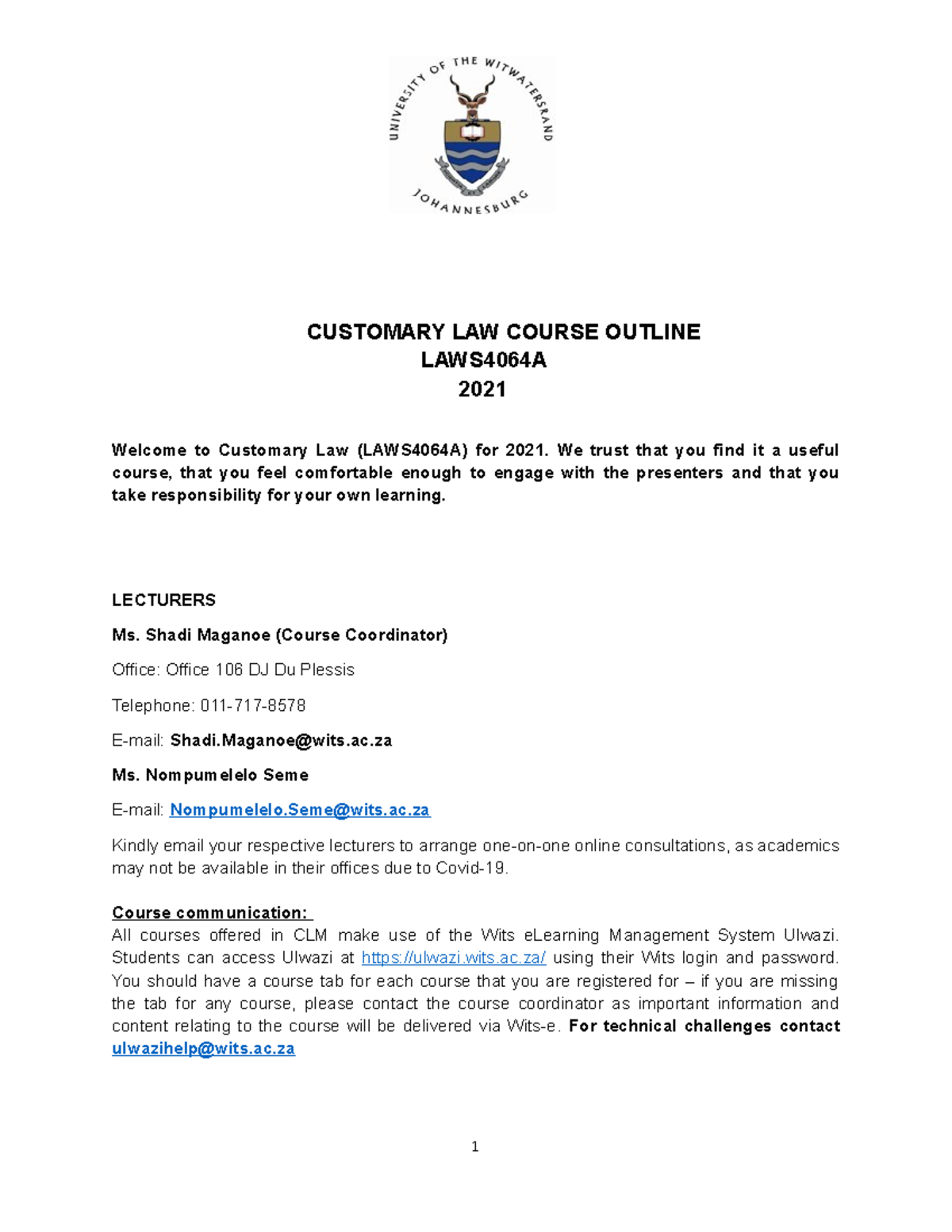 Course Outline - CUSTOMARY LAW COURSE OUTLINE LAWS4064A 2021 Welcome to ...