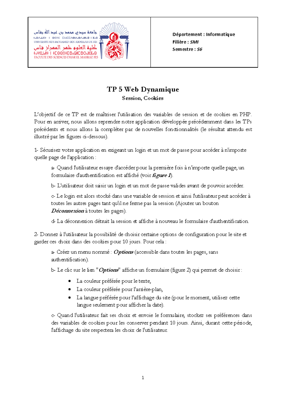 TP5 - dkjfnzekmjfnzejfb - Département : Informatique Filière : SMI Semestre : S 1 TP 5 Web ...
