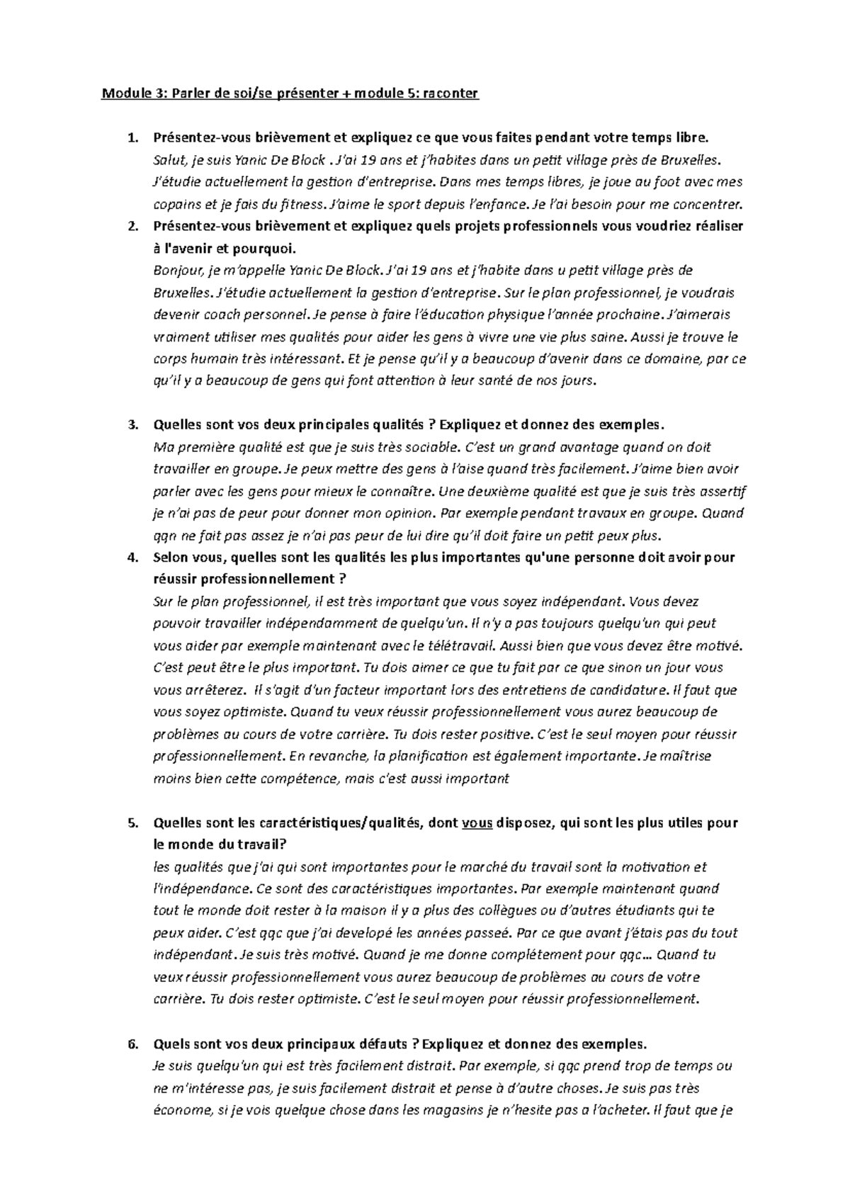 Vragen mondeling examen - Module 3: Parler de soi/se présenter + module ...