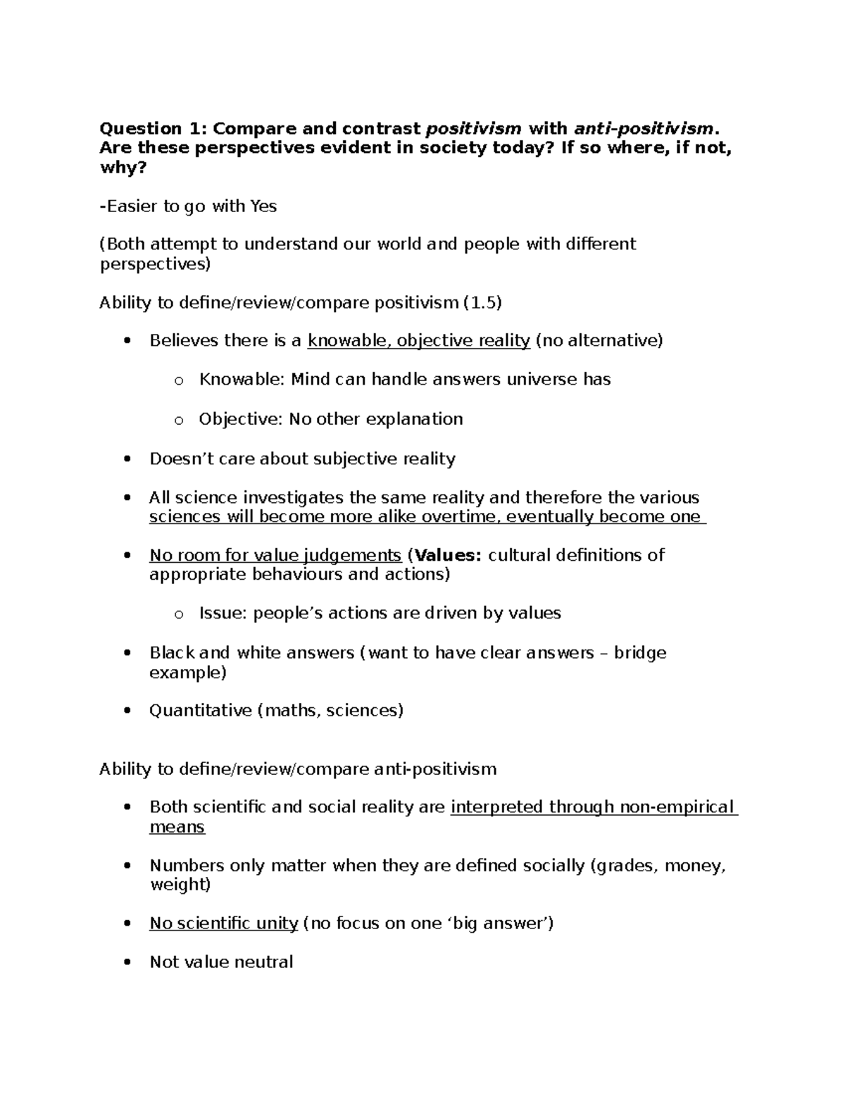 Midterm 1 Notes copy - Question 1: Compare and contrast positivism with ...