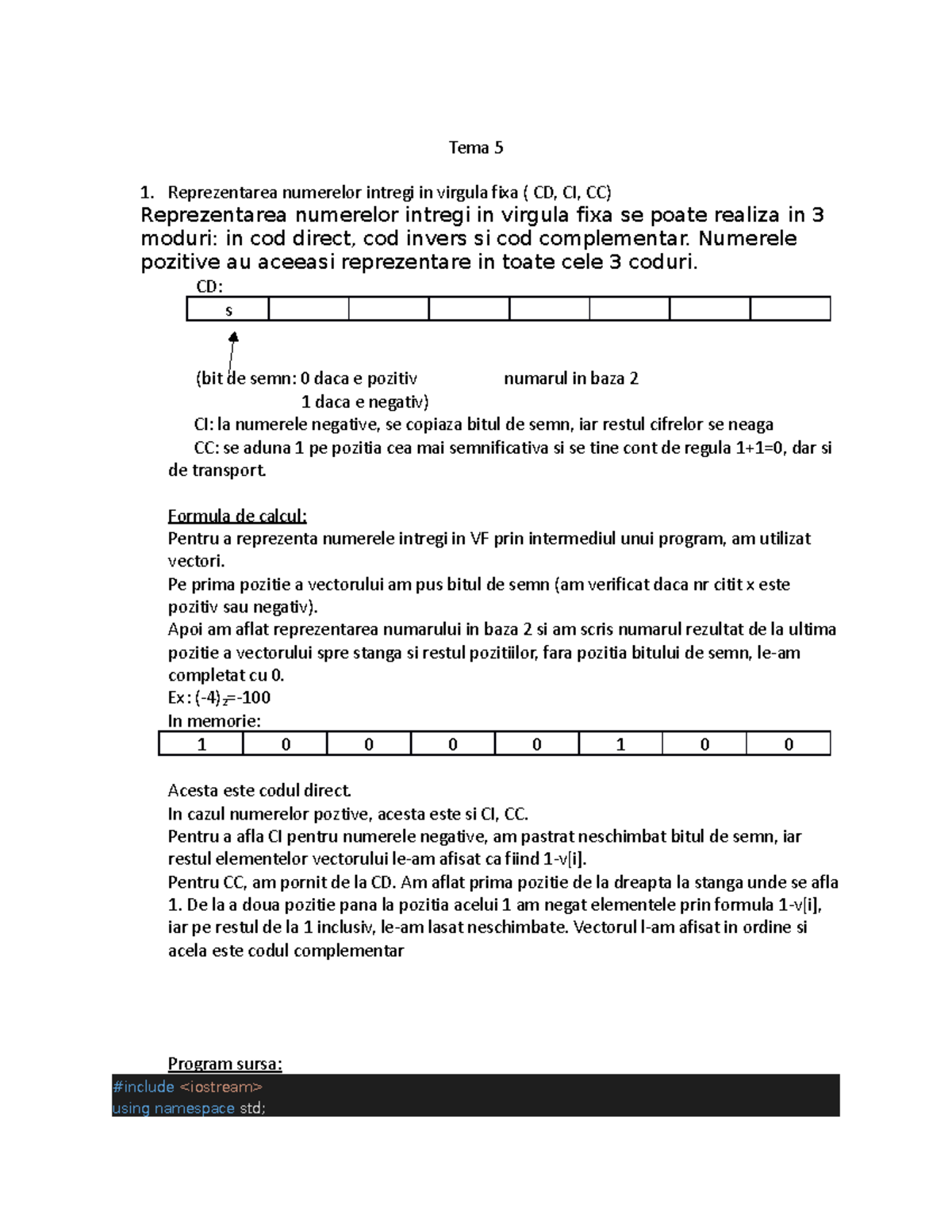 Tema virgula fixa - Tema 5 1. Reprezentarea numerelor intregi in ...