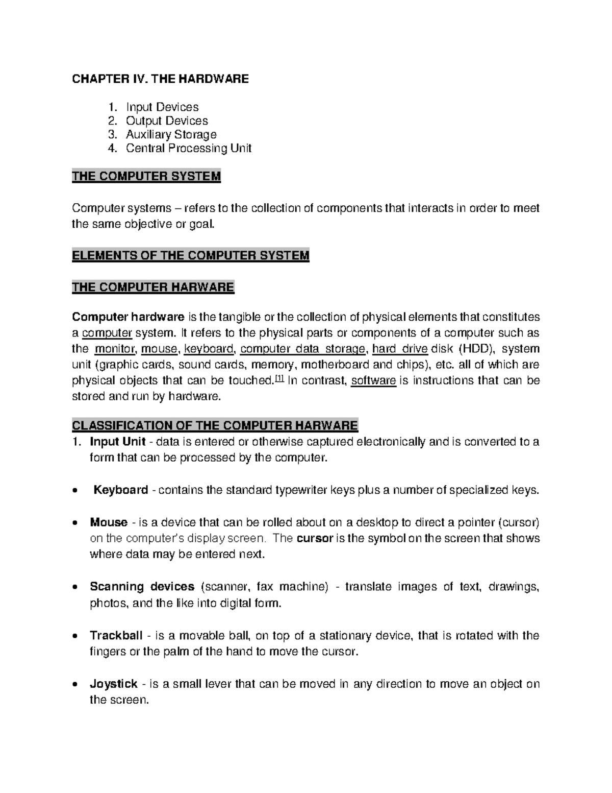 Chapter 4 Hardware Chapter Iv The Hardware Input Devices Output Devices Auxiliary Storage