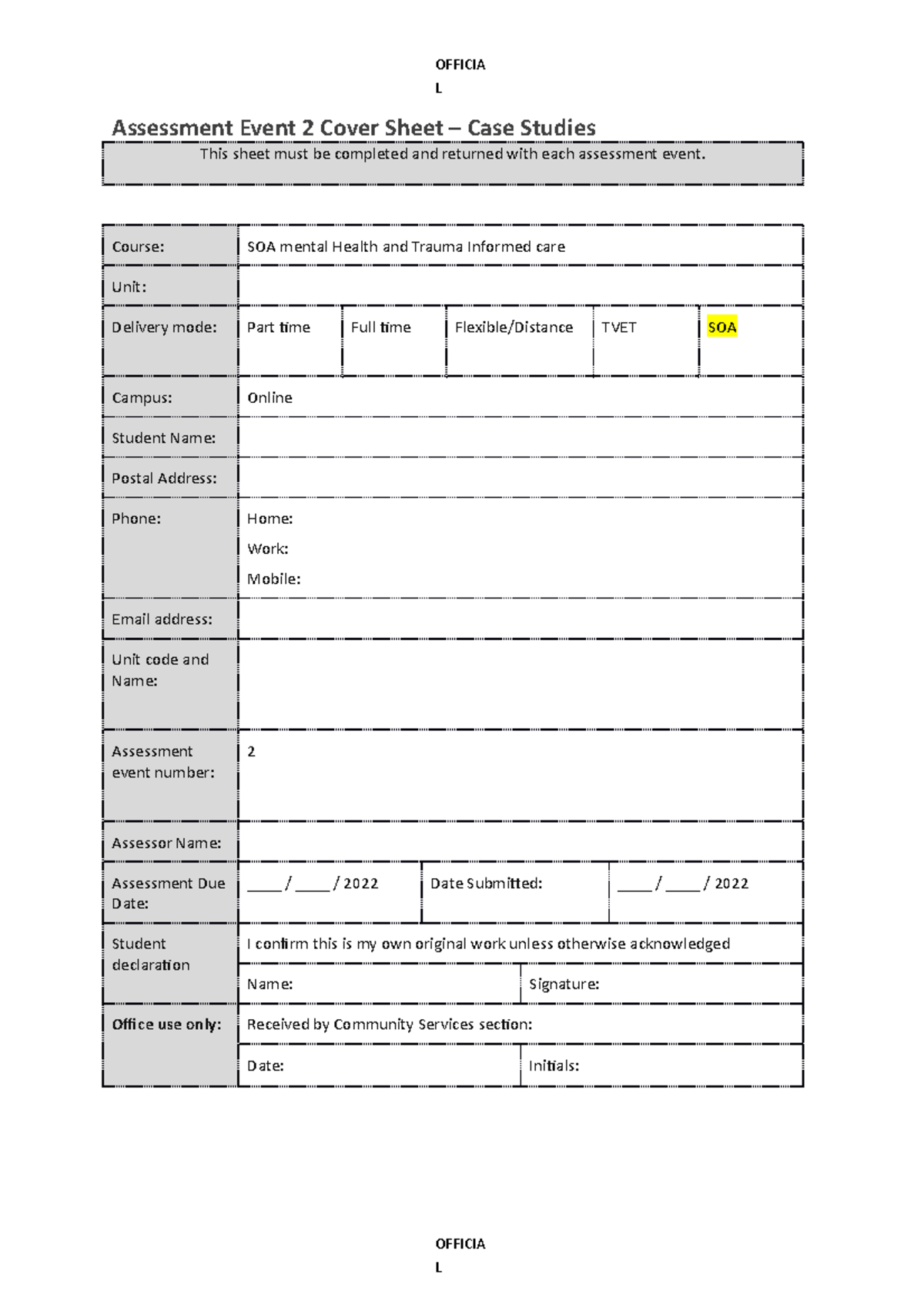 Assessment 2 SOA 1 in progress copy - Assessment Event 2 Cover Sheet ...