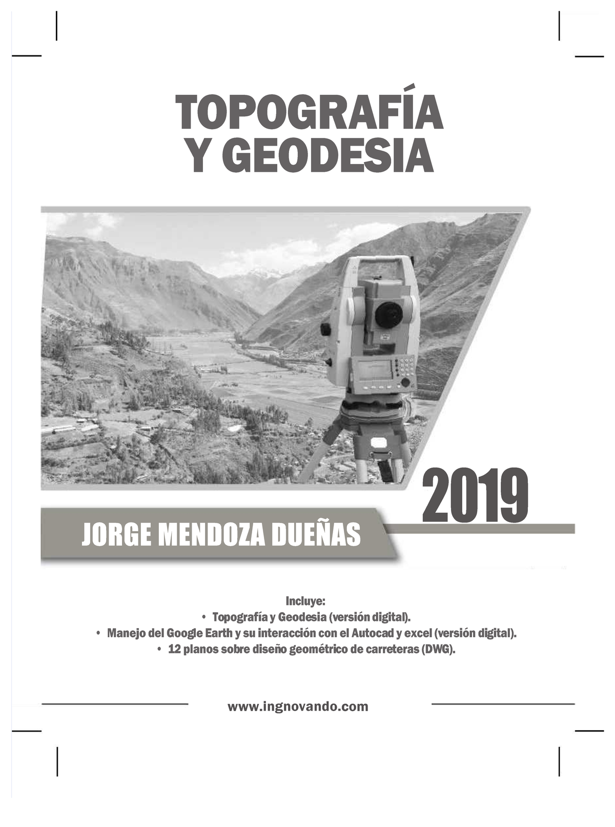 Pdf-libro-topografia-2019 compress - 20192019 Incluye:Incluye: • ToTopografíapografía y Geodey ...