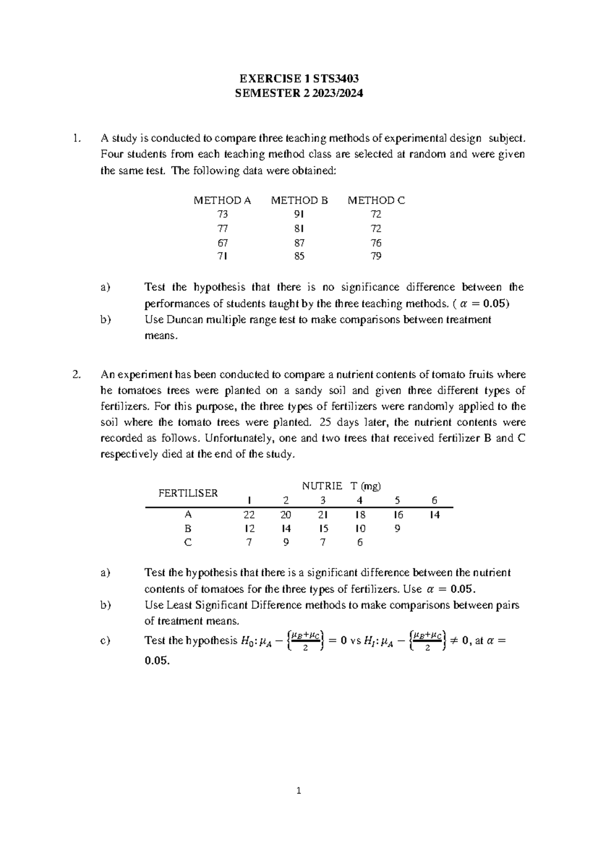 Exercise 1 STS3403 - EXERCISE 1 STS 3403 SEMESTER 2 2023 /202 4 1. A study is conducted to ...