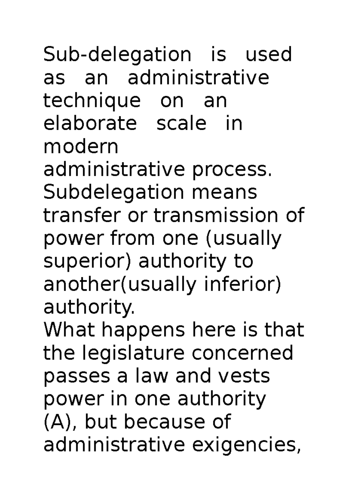 Sub-delegation of powers - Sub-delegation is used as an administrative technique on an elaborate ...