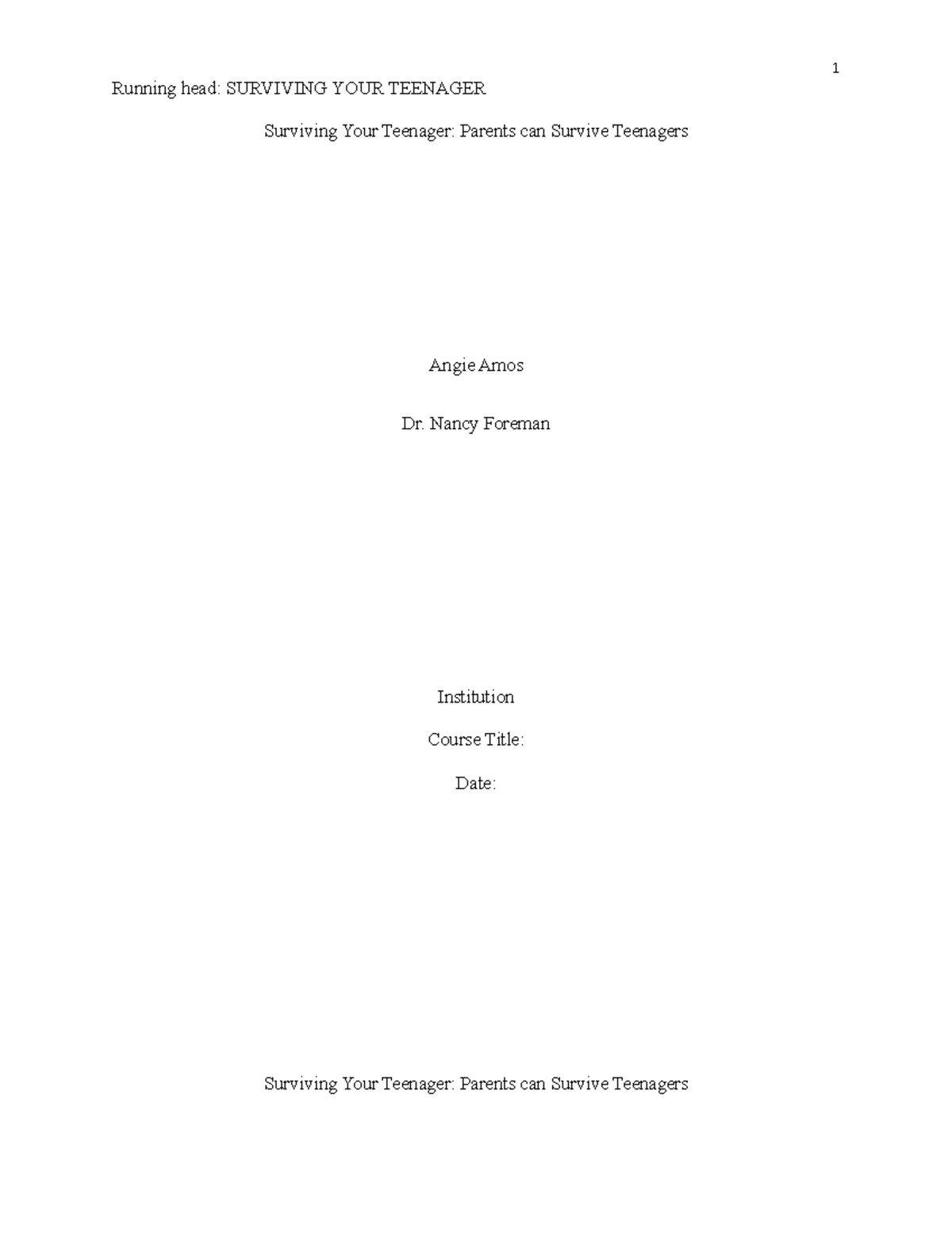 Surviving your teenagers. Part 3 - Running head: SURVIVING YOUR ...