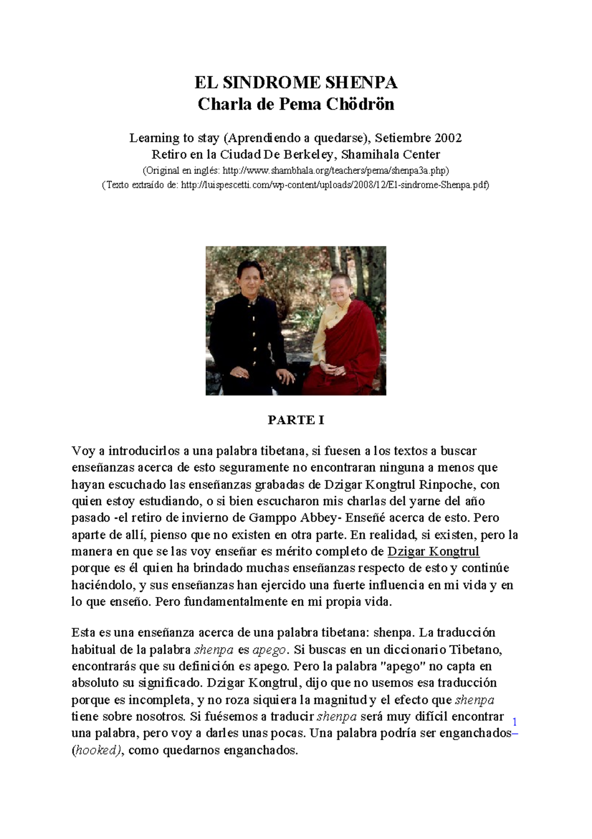 El sindrome shenpa pema chodrom - EL SINDROME SHENPA Charla de Pema ...