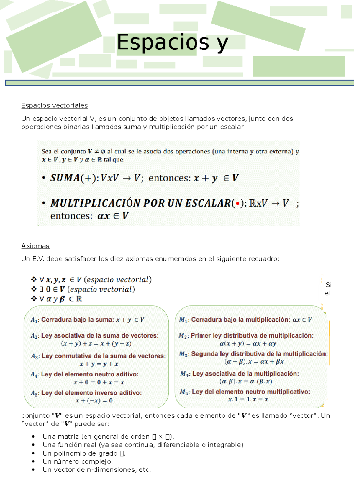 Semana 3 - ECONO UPN - Espacios vectoriales Un espacio vectorial V, es ...