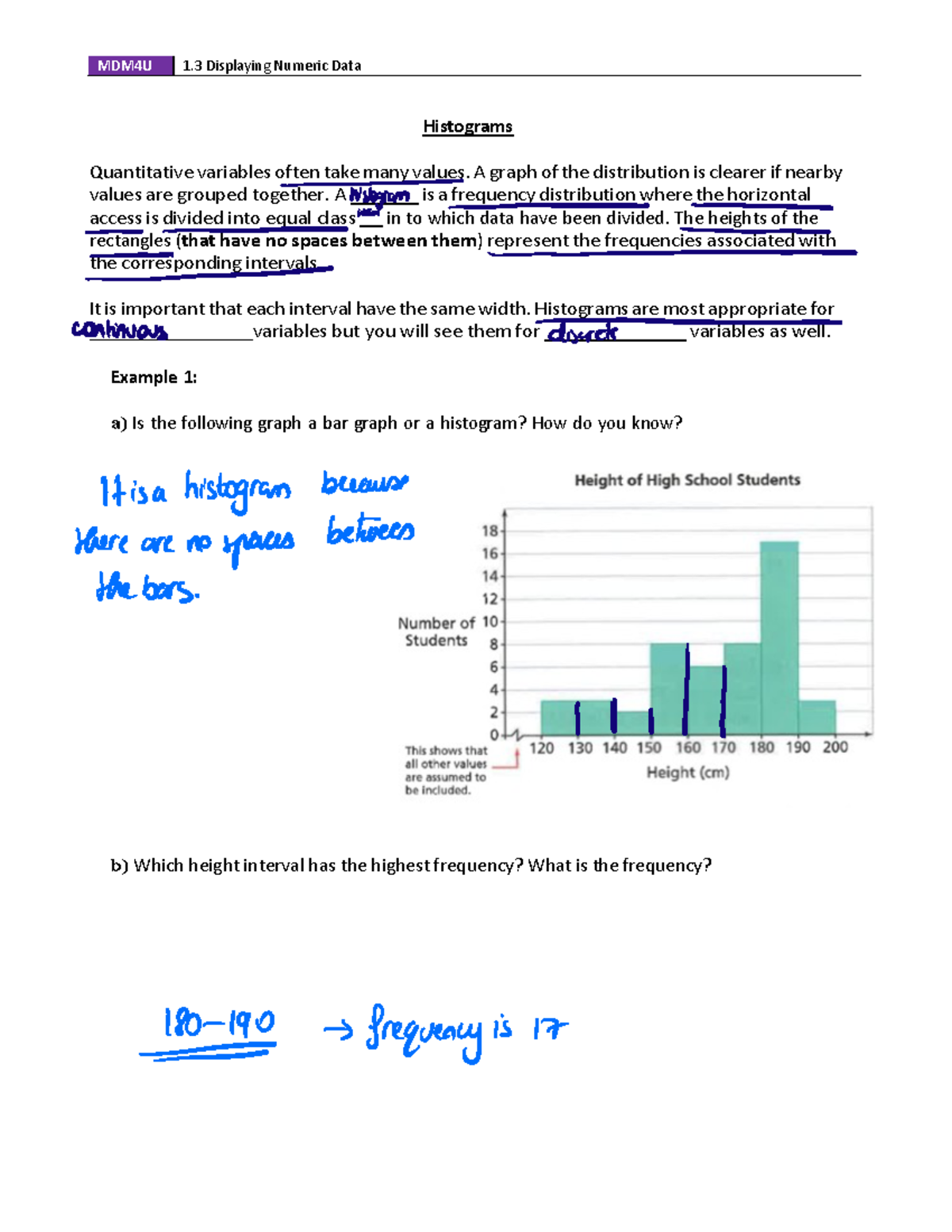 1.3 Displaying Numeric Data Part 2 (filled in) - Histograms Quantitative variables often take ...