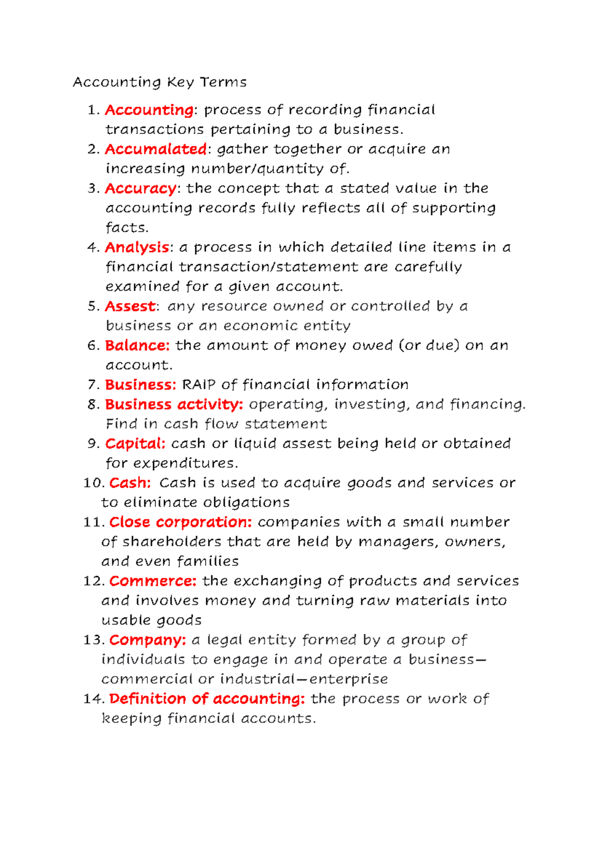 Accounting Key terms - Accounting: process of recording financial transactions pertaining to a ...