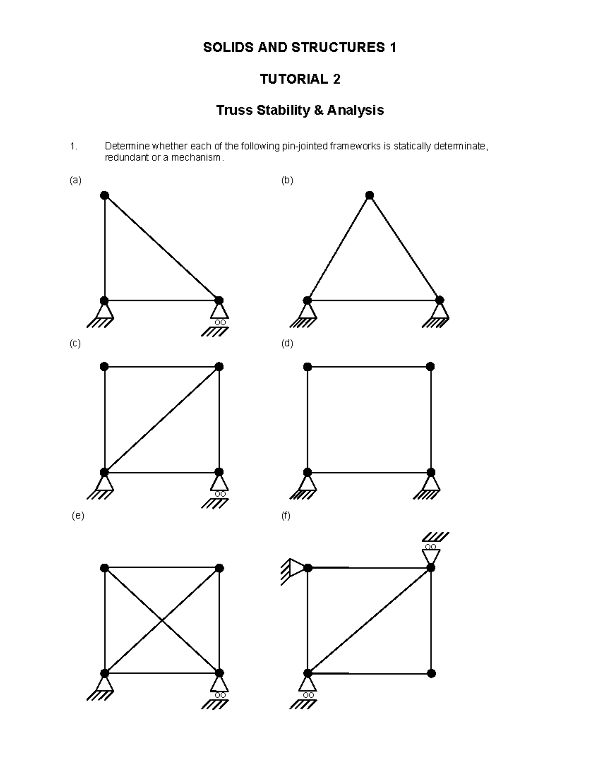 Tutorial 02-Truss Stability+Analysis - SOLIDS AND STRUCTURES 1 TUTORIAL ...
