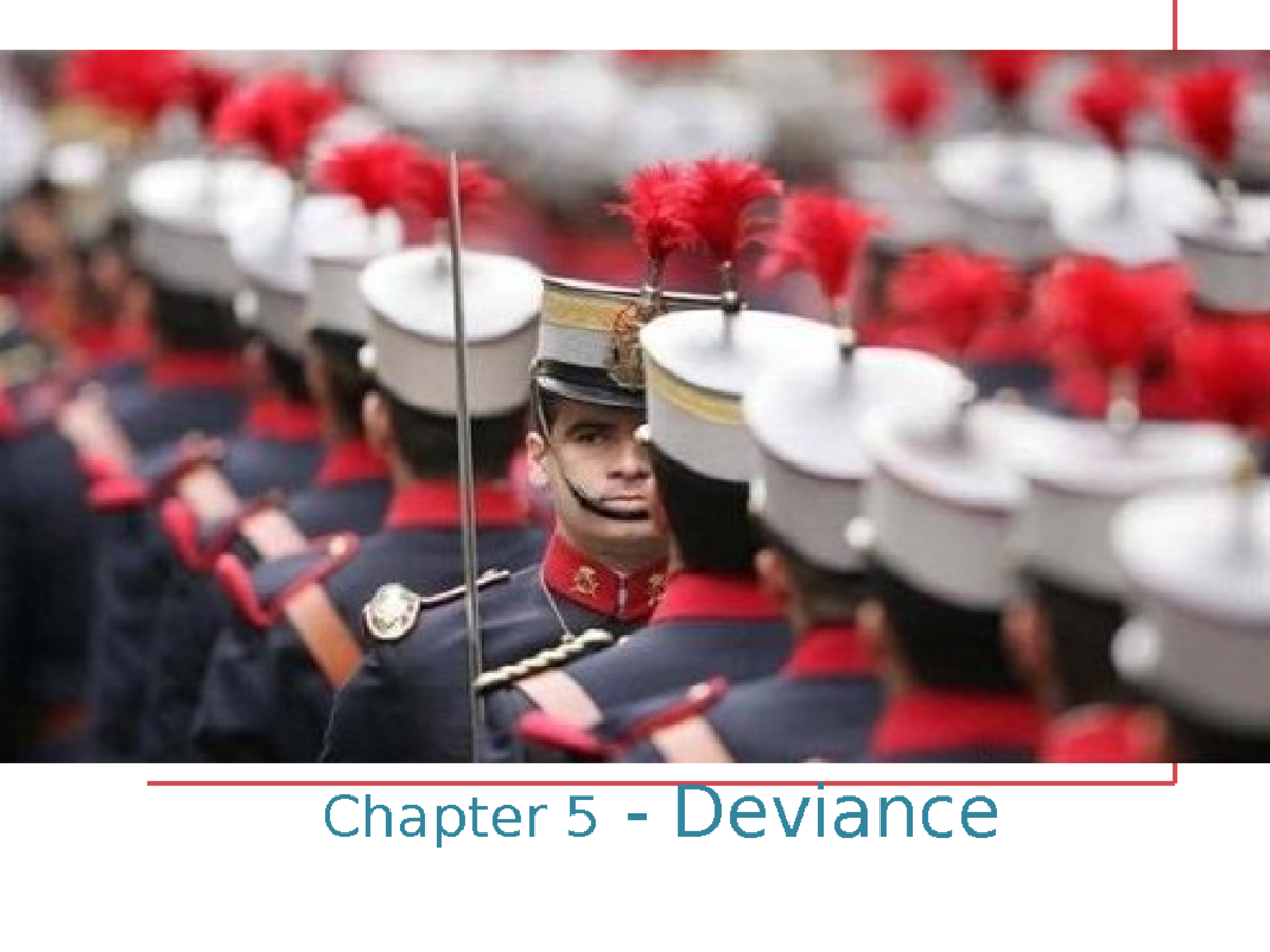 Lecture 5-6 - Deviance and Social Control - chapter 5 Chapter 5 ...