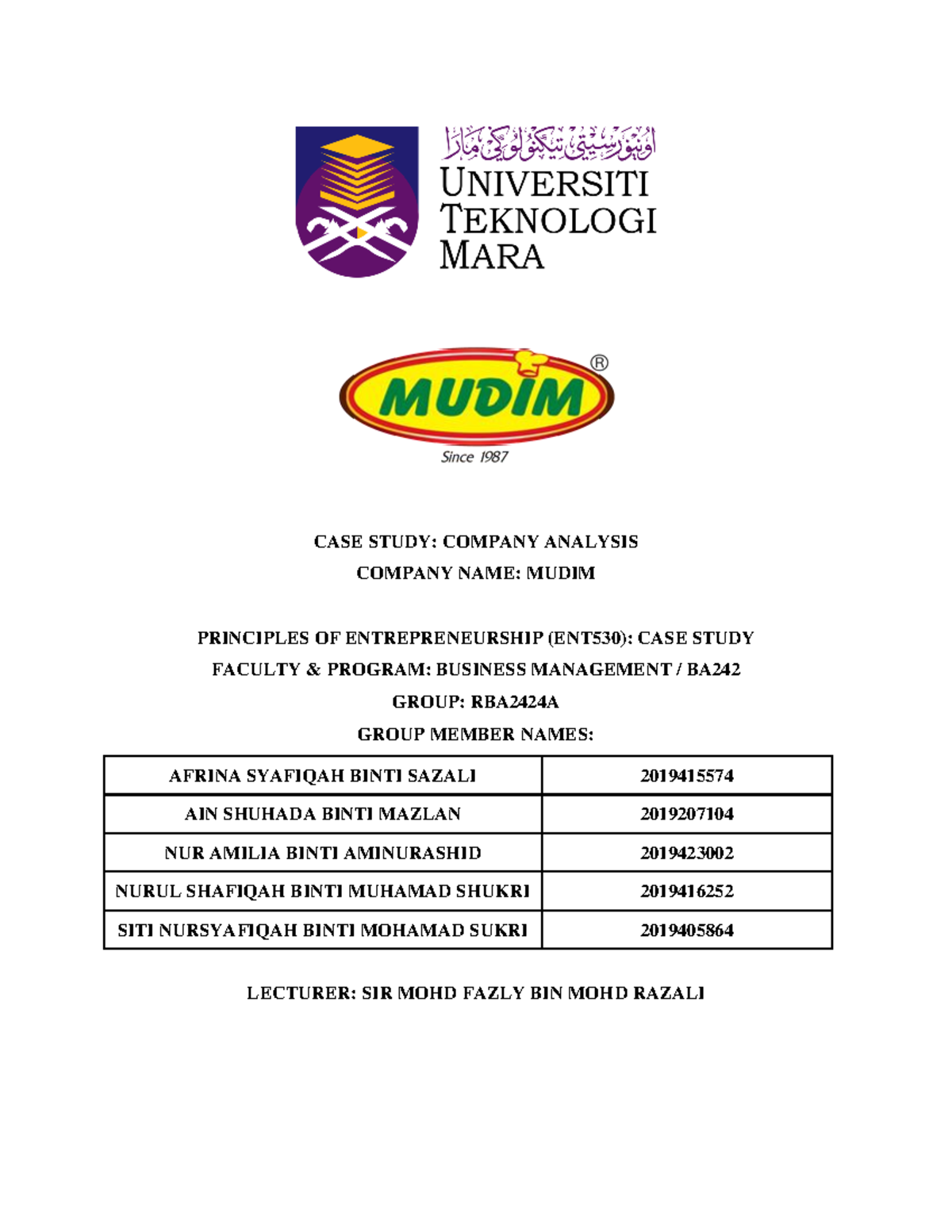 CASE Study Mudim RBA2424A Group 4 - CASE STUDY: COMPANY ANALYSIS ...