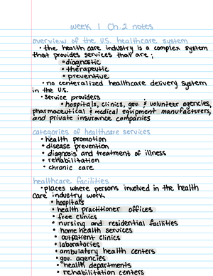 Health profession ch 5 - notes - Week I Ch 5 notes Overview of ...