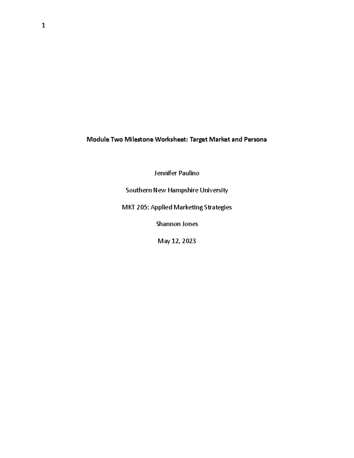 MKT205 Module Two Milestone - Module Two Milestone Worksheet: Target ...