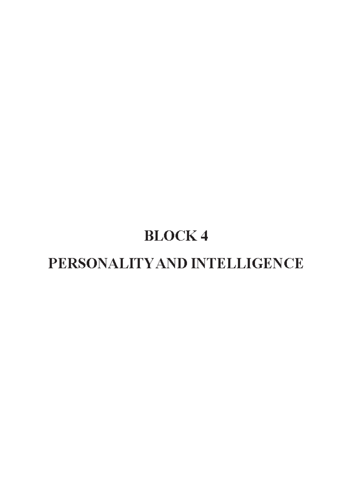 Block-4 - Unit 7 Personality - BLOCK 4 PERSONALITY AND INTELLIGENCE 150 ...